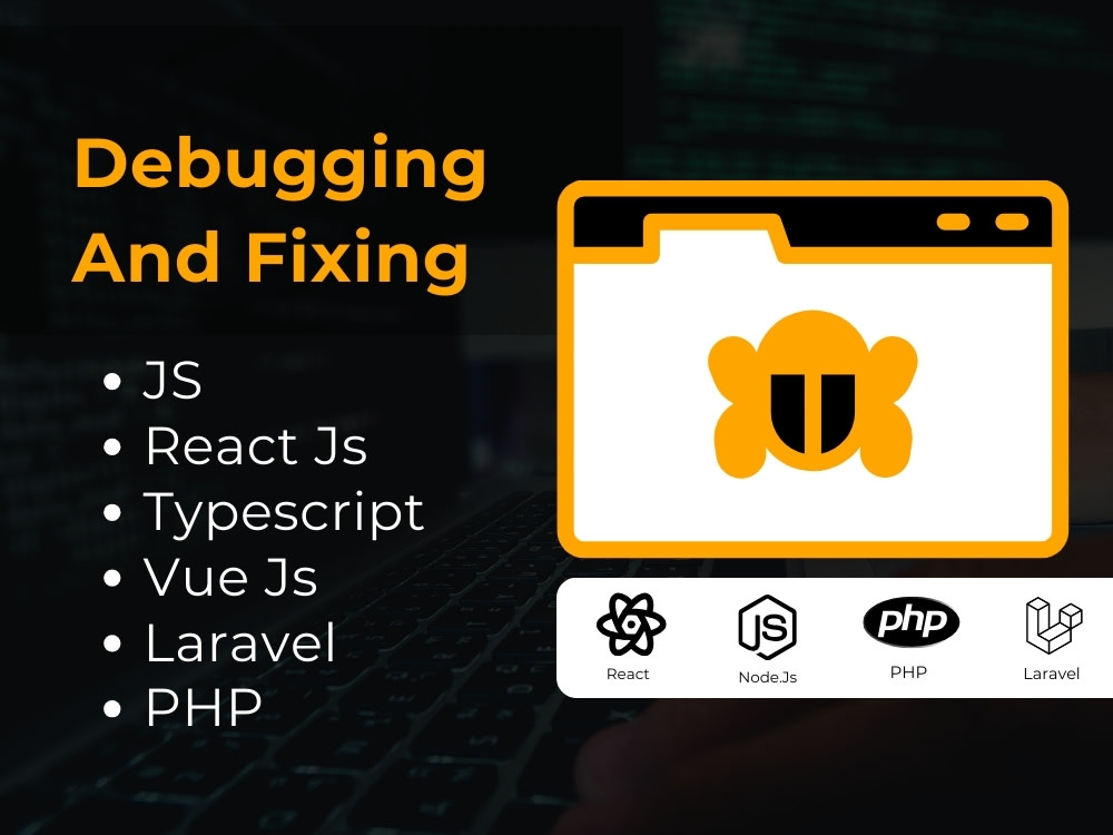 Bug fixes for Node.js, React.js, TypeScript, Vue.js, Laravel, and PHP | Upwork