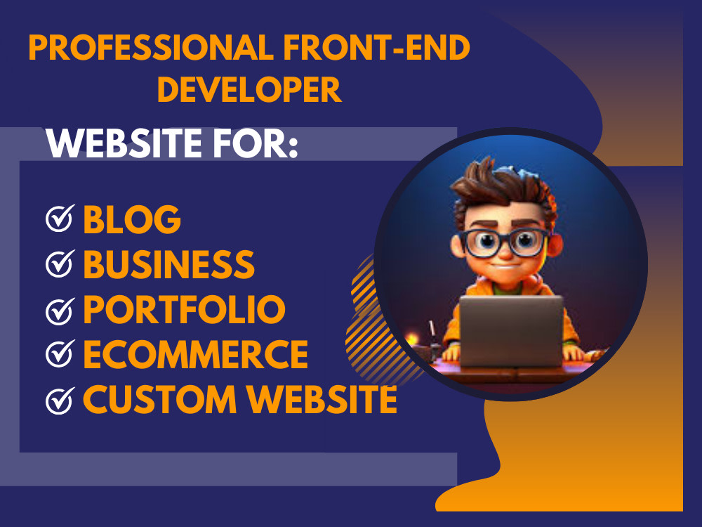 Frontend website development, ecommerce website, portfolio website.= | Upwork