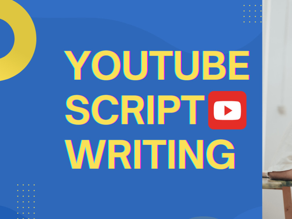 An amazing YouTube script from an experienced YouTube script writer ...