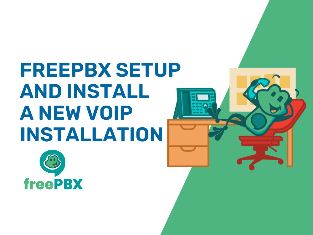 Installation and Configuration of Your PBX Asterisk, FreePBX, Issabel ...