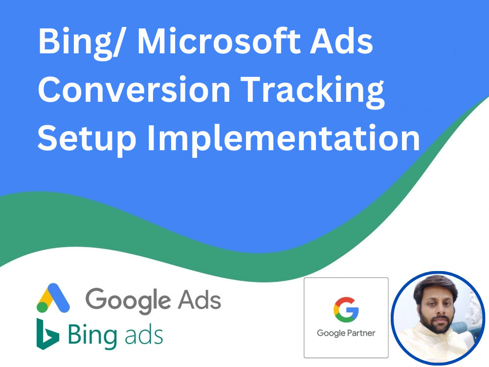 Bing/ Microsoft Ads Conversion Tracking Setup Implementation | Upwork