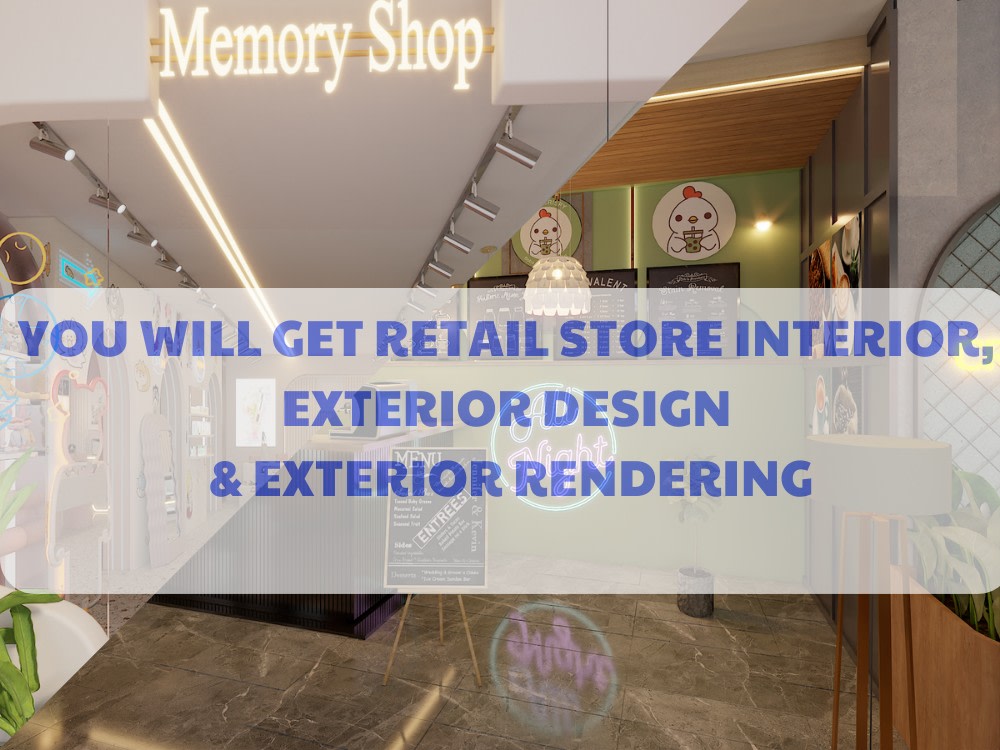 Retail store Interior, Exterior Design & Exterior Rendering | Upwork
