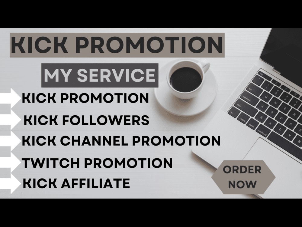 Do organic kick channel promotion, kick followers, kick viewers | Upwork
