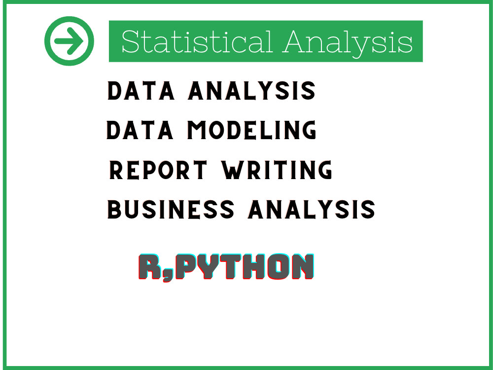 Statistical Data Analysis using R , Python and Report Writing | Upwork