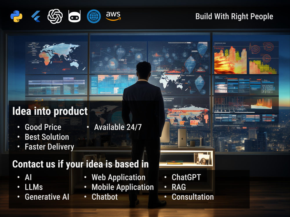 Your idea turned into a product: AI, LLMs, RAG, mobile, or web apps ...