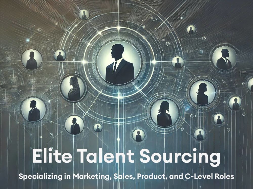 Elite Talent Sourcing for Marketing, Sales, Product, and C-Level Roles ...