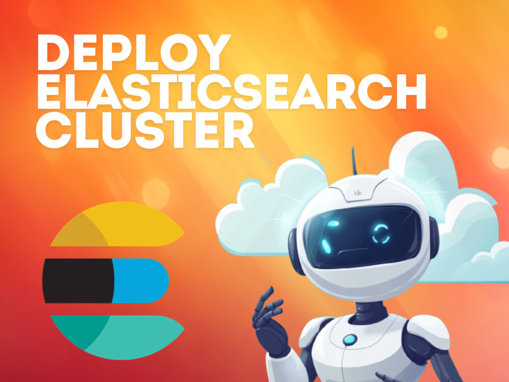 A Custom Scalable Elasticsearch Cluster Deployment | Upwork