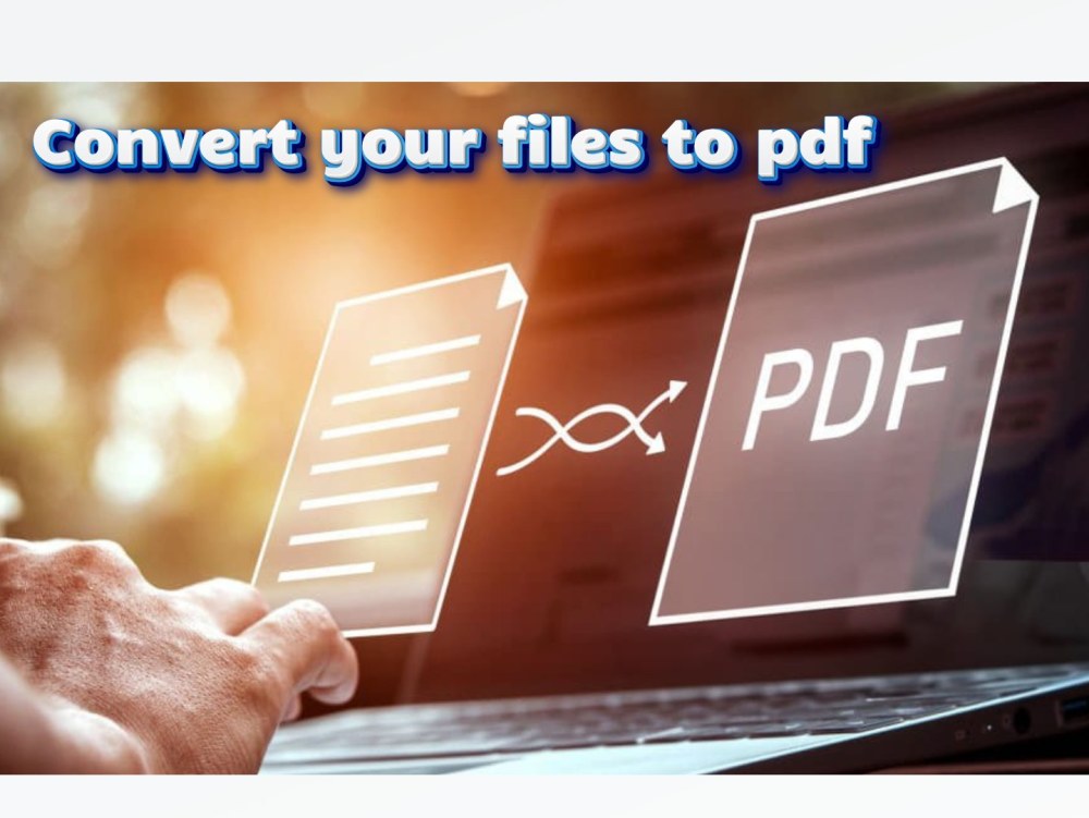Any file converted to pdf | Upwork