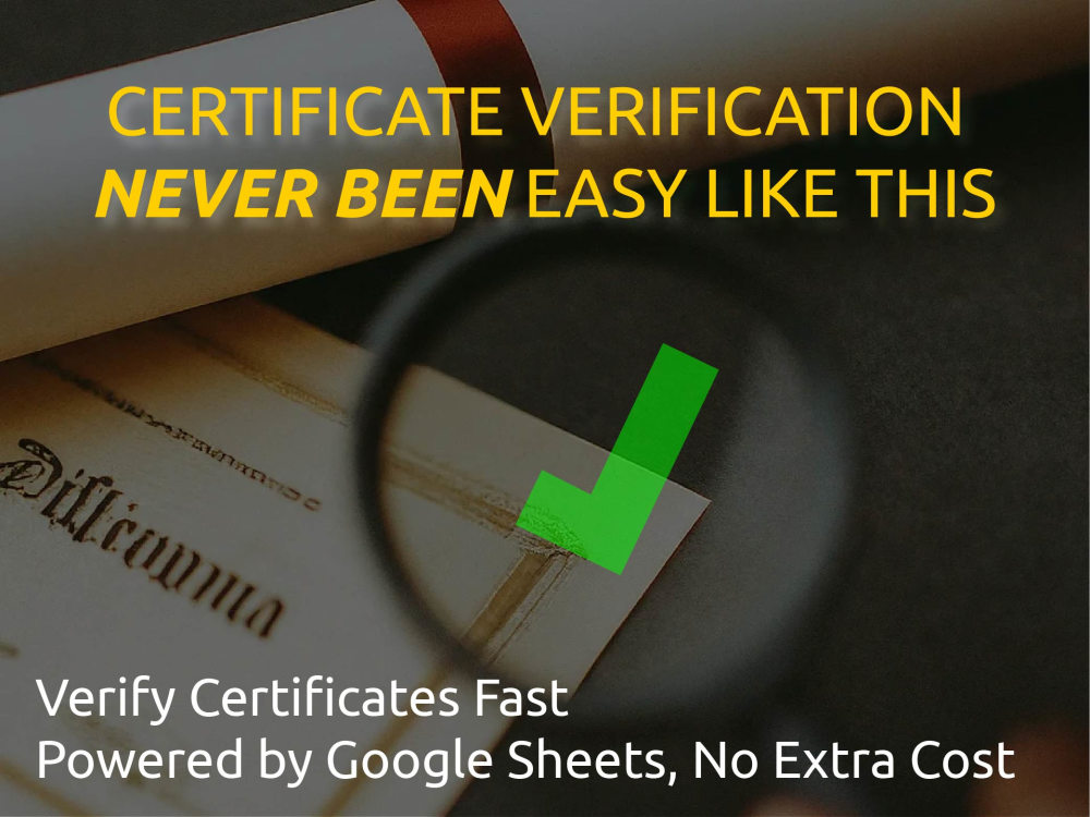 A Certificate Verification System with Google Sheets Integration | Upwork