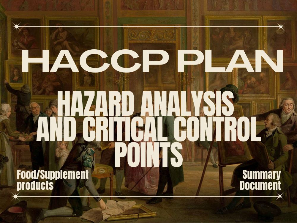 HACCP Plan/Hazard Analysis CCP For Your Food/Supplement Products | Upwork