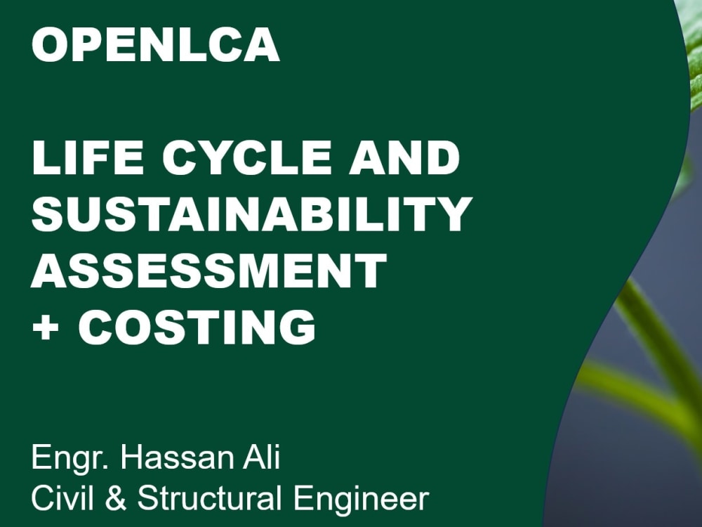 Life cycle and sustainability assessment using openLCA | Upwork