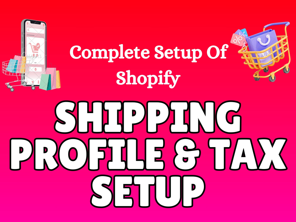 Shopify Shipping Profile And Tax Setup For Domestic And International ...