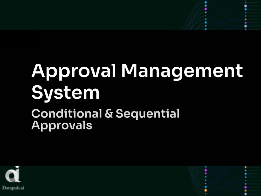A Approval Management system for complex & conditional sequential approvals | Upwork