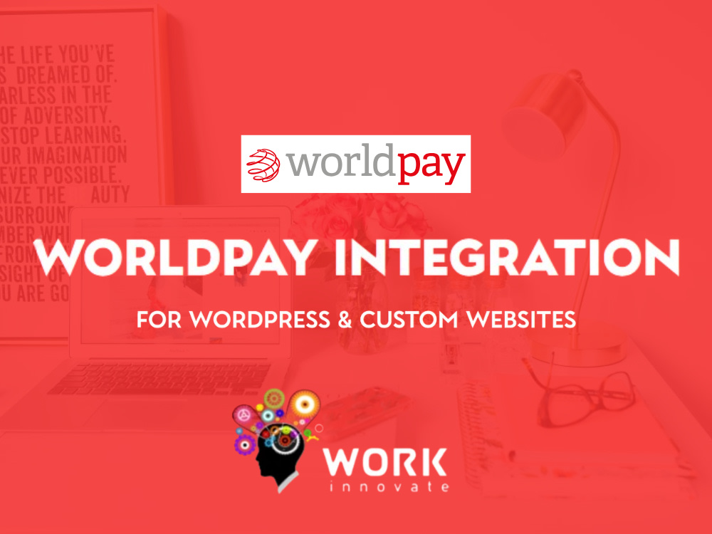 WorldPay Integration to your WordPress & Custom websites | Upwork