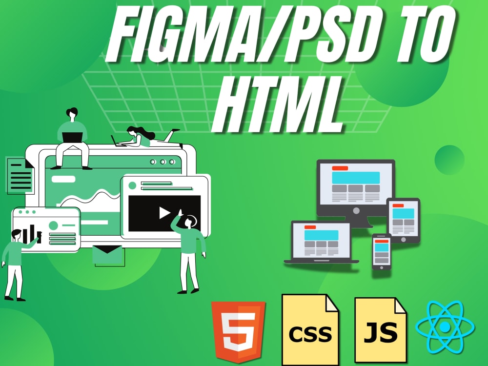 Figma & PSD to Responsive HTML | Expert React.js Front-End Developer | Upwork
