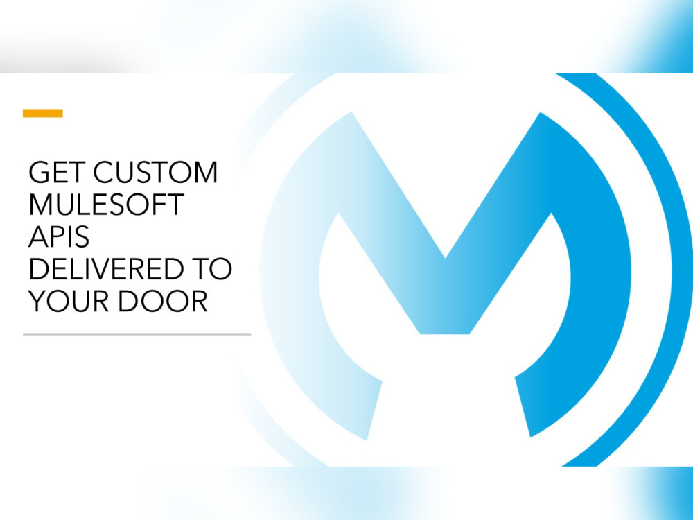 Custom MuleSoft APIs delivered to your door | Upwork
