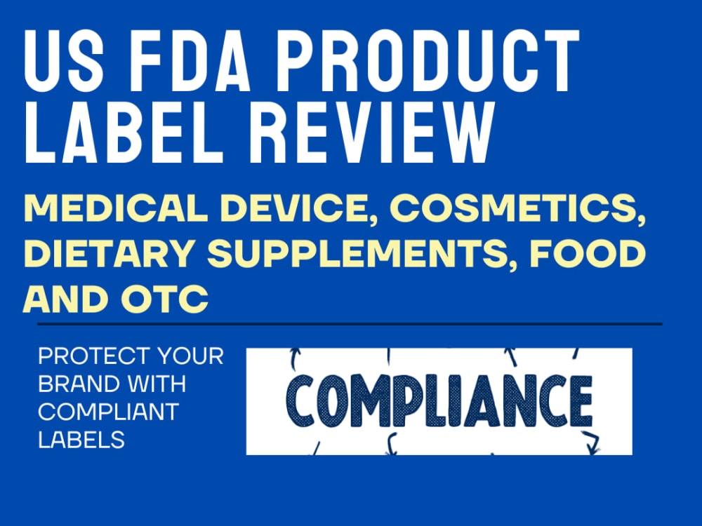 FDA Product Label Review-Food, Cosmetic, OTC, Device & Supplement | Upwork
