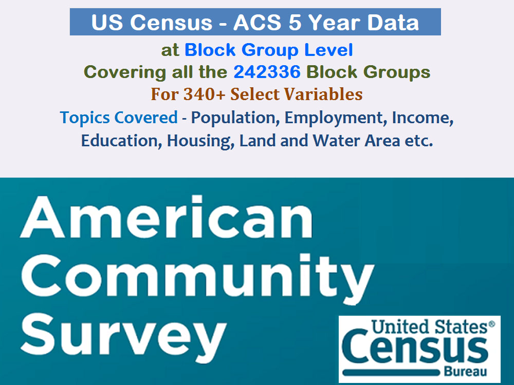US Census ACS 5 Year Data for 2023 at Block Group Level | Upwork