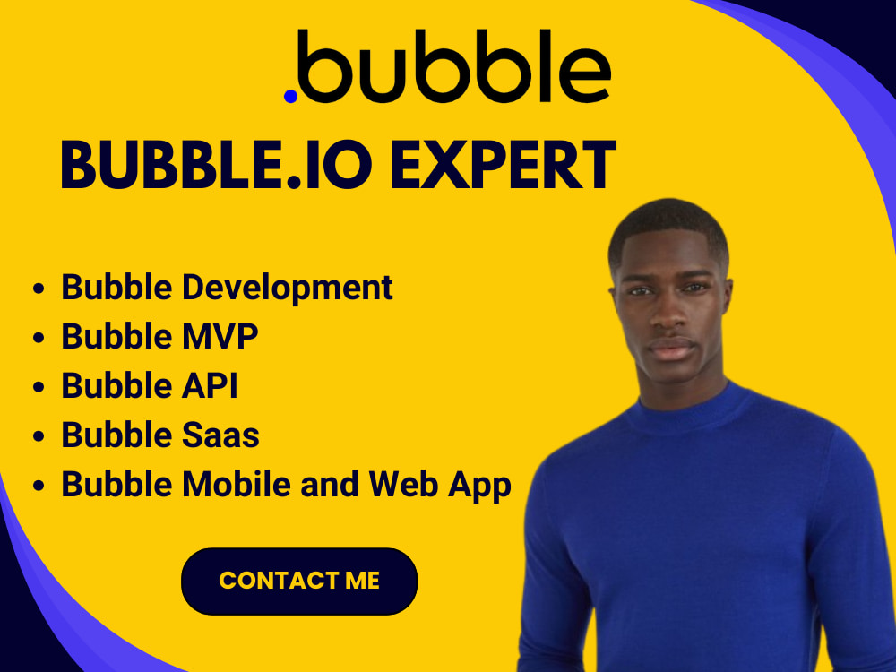Bubble web app bubble mobile app bubble API bubble SaaS Bubble MVP | Upwork