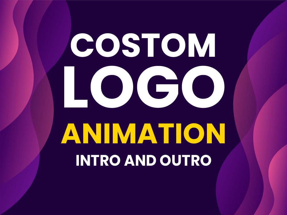 Custom logo animation | Intro and outro | Logo design & branding | Upwork