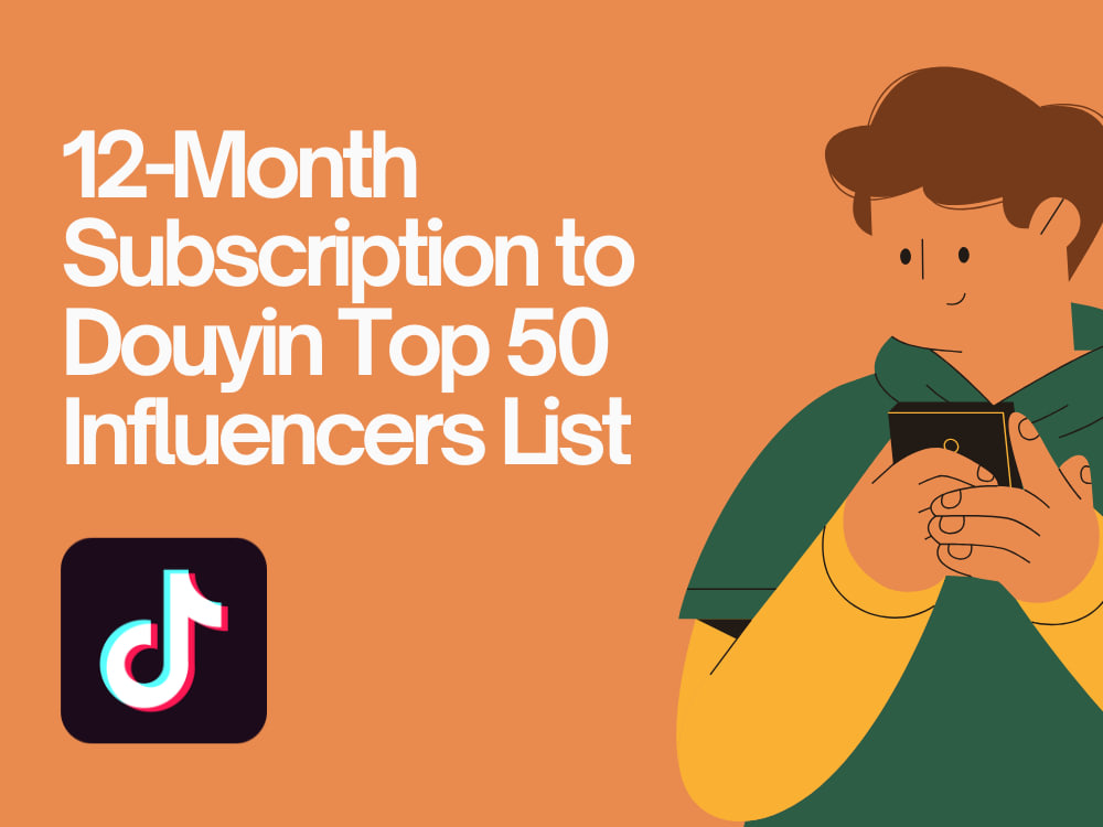 A 12-month subscription to Douyin Top 50 Influencer List | Upwork