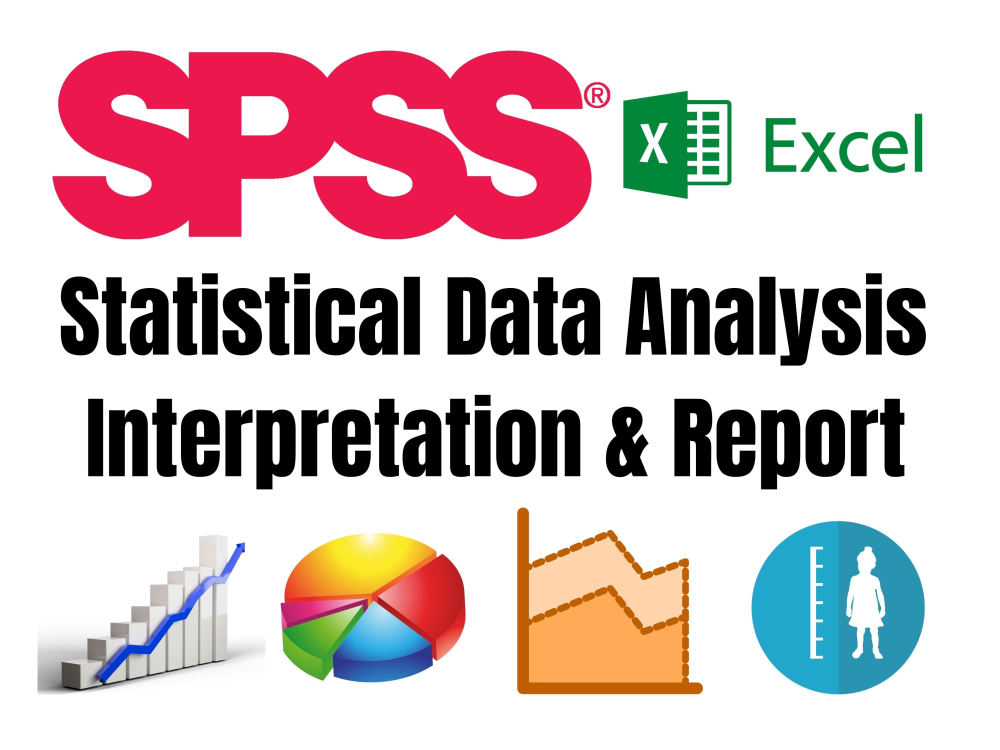 Detailed Statistical Analysis and Interpretation using SPSS-Excel | Upwork