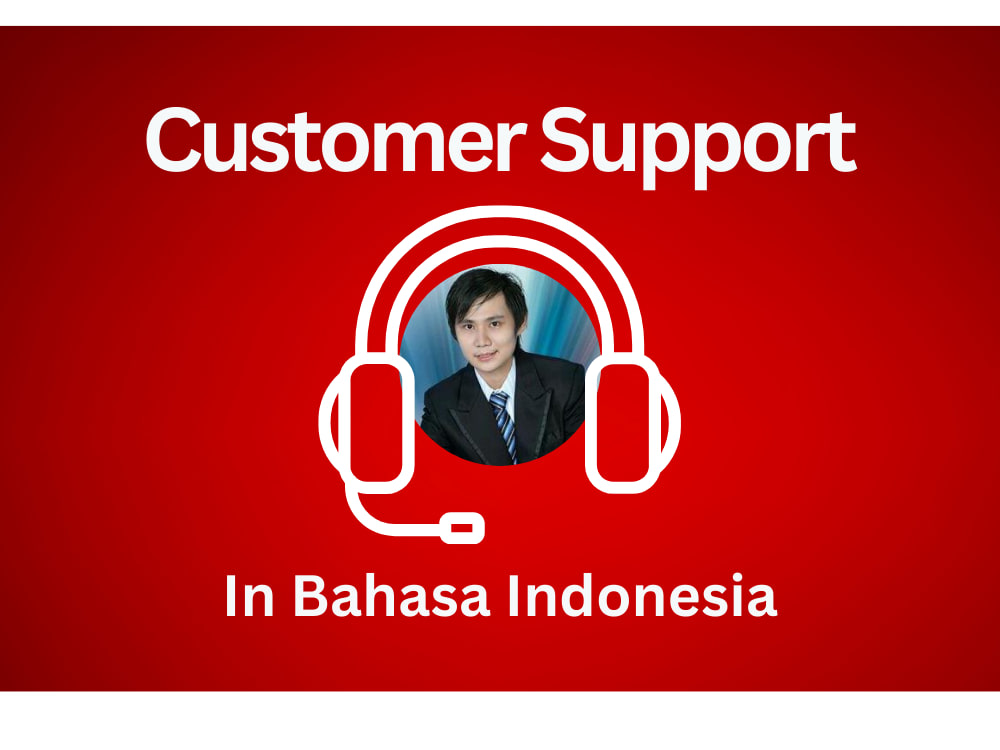 Professional Indonesian Customer Support | Upwork