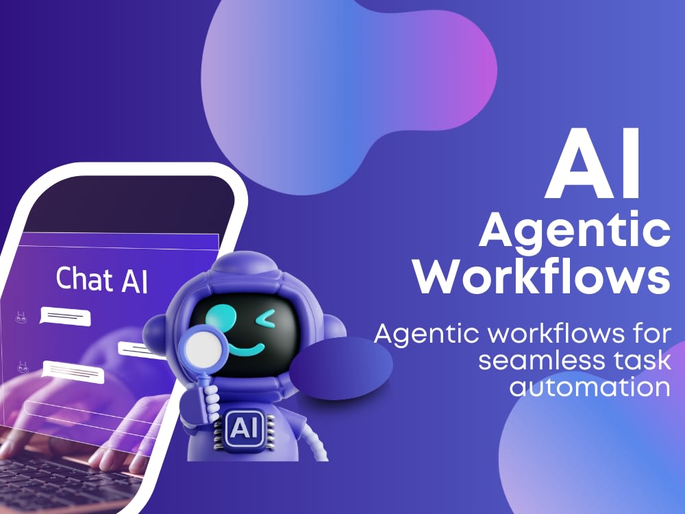 AI Chatbot with Agentic Workflows for Task Automation in just 7 days | Upwork