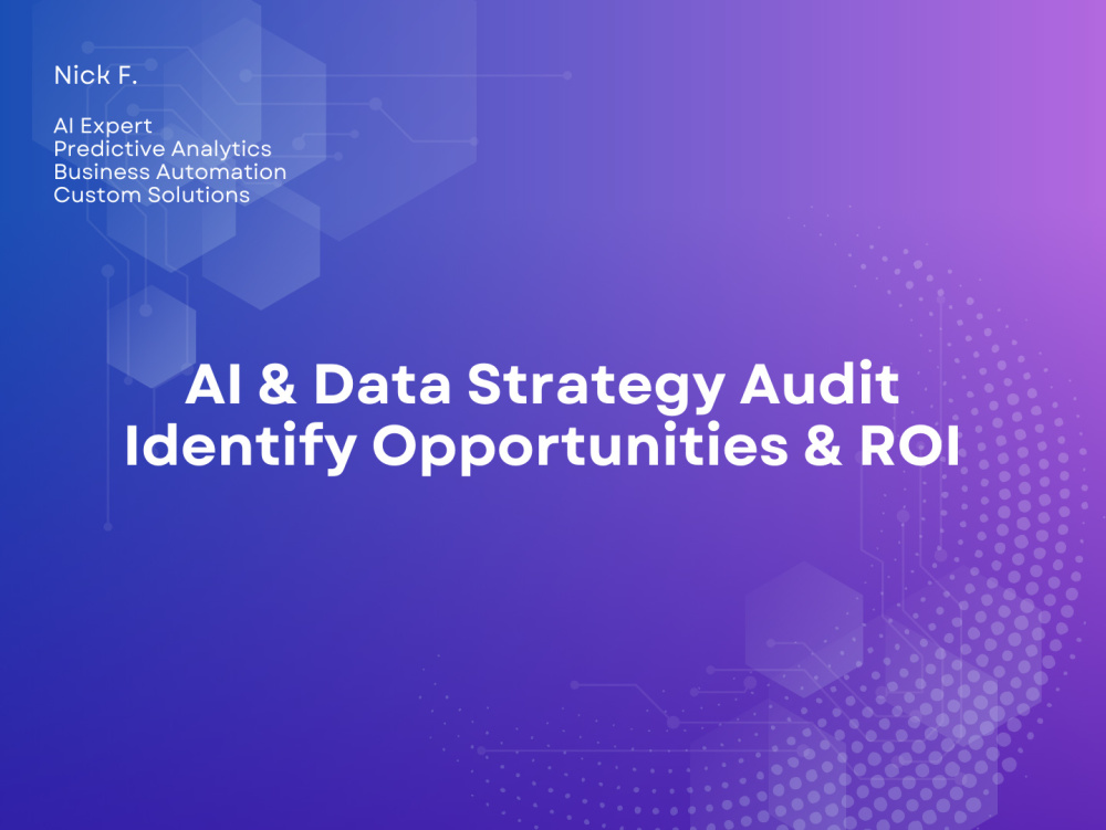 Best AI & Data Strategy Audit | Identify Opportunities & ROI | Upwork