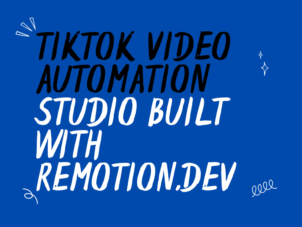 A TikTok video automation studio built with Remotion.dev | Upwork