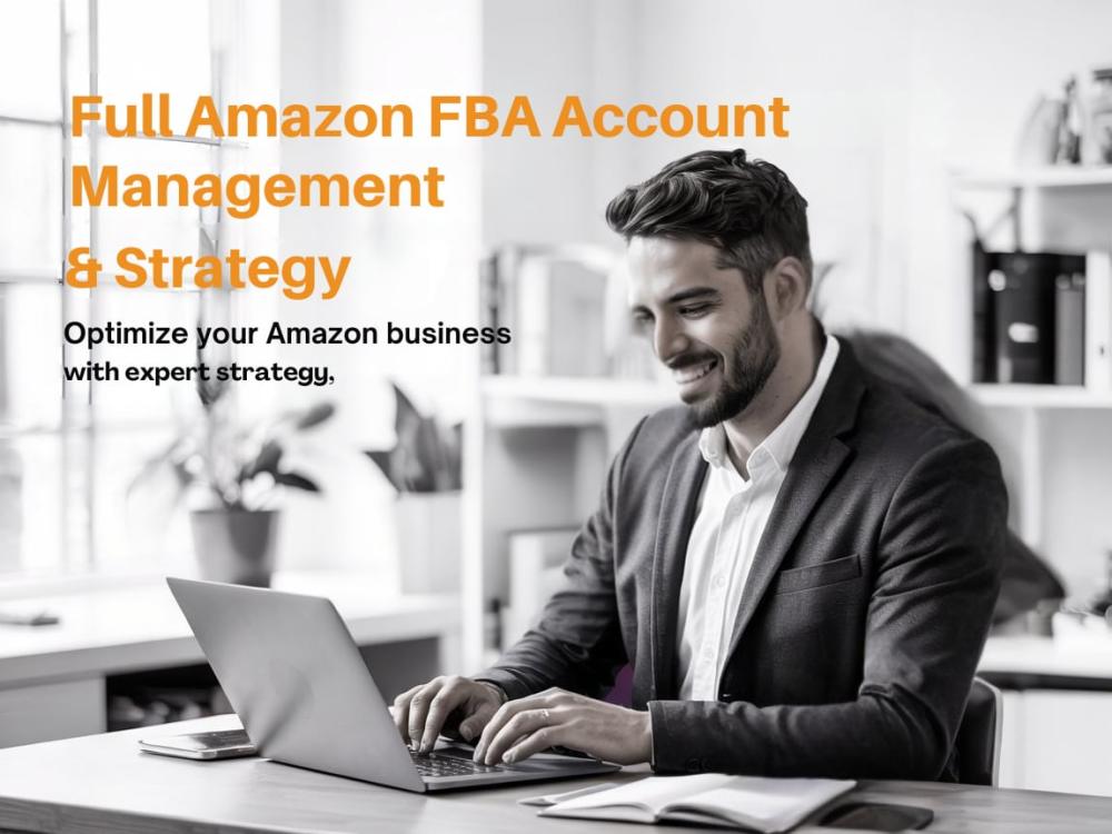 Full Amazon FBA Account Management & Strategy | Upwork