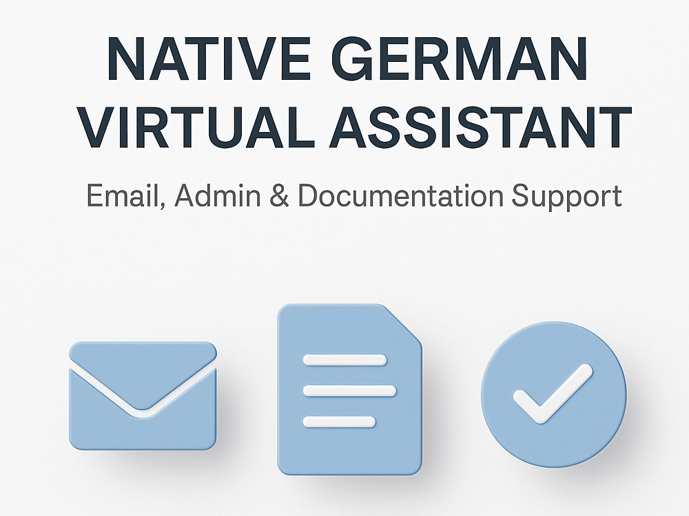 Virtual Assistant – German Email Support, Documentation & Admin Tasks ...