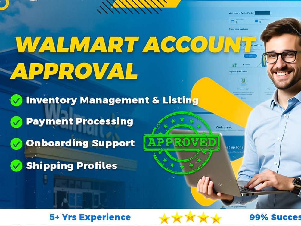 Walmart seller account approval with full setup and guarantee | Upwork
