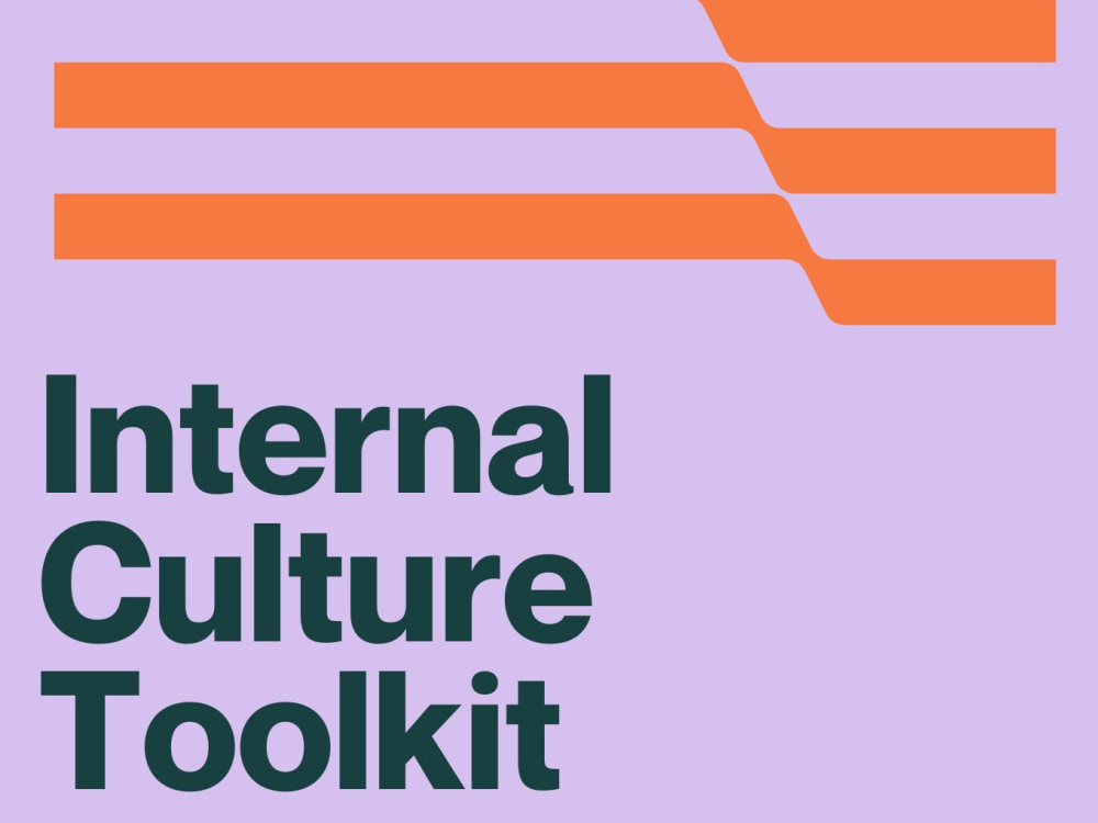 Internal Culture Toolkit: Drive Insight, Engage Teams, Spark Creativity ...