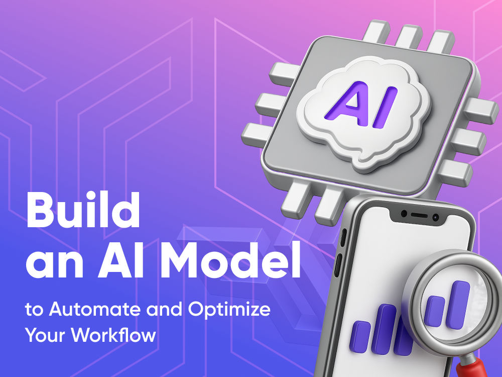 An AI Model to Automate and Optimize Your Workflow | Upwork