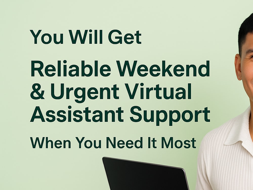 Reliable Weekend & Urgent Virtual Assistant Support — When You Need It ...