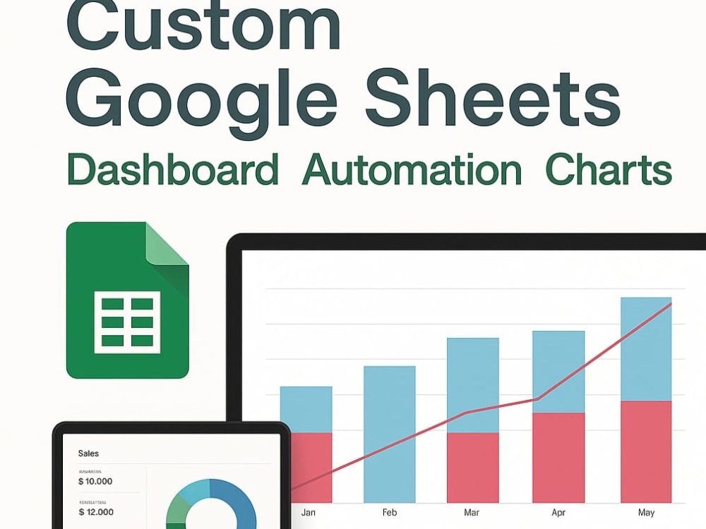 Custom Google Sheets Dashboard | Formulas, Charts & Automation | Upwork