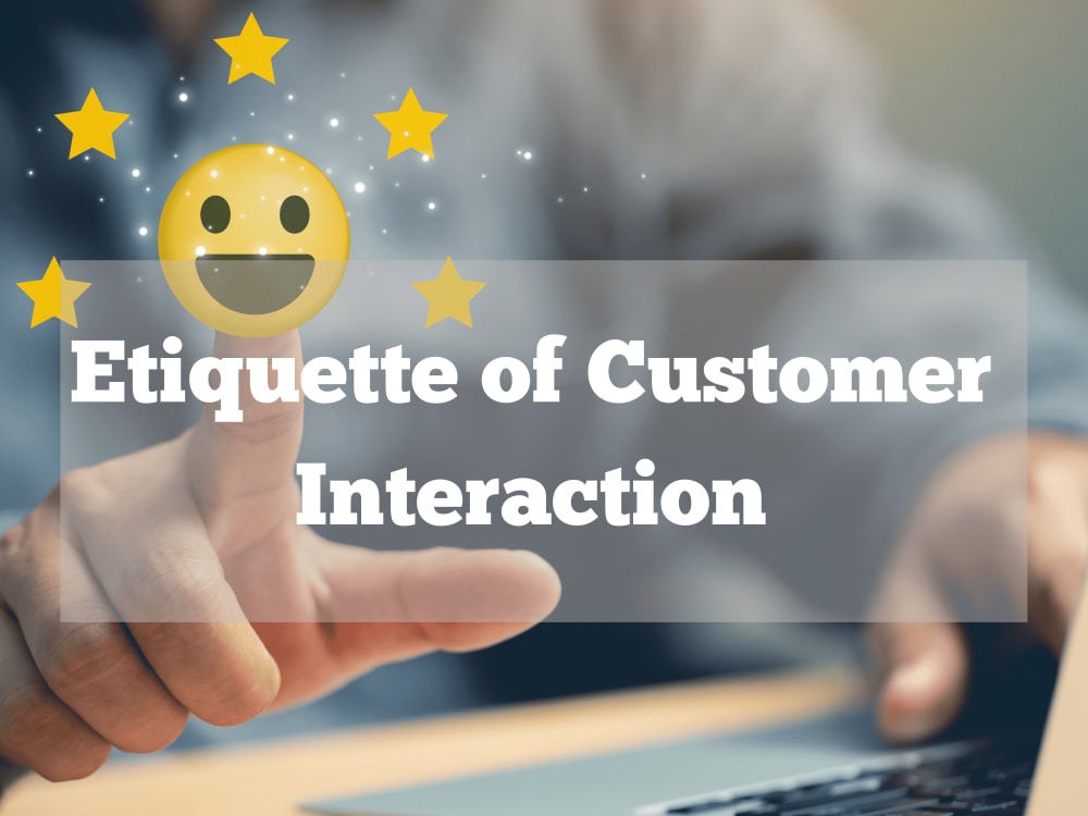Etiquette of Customer care Training | Upwork