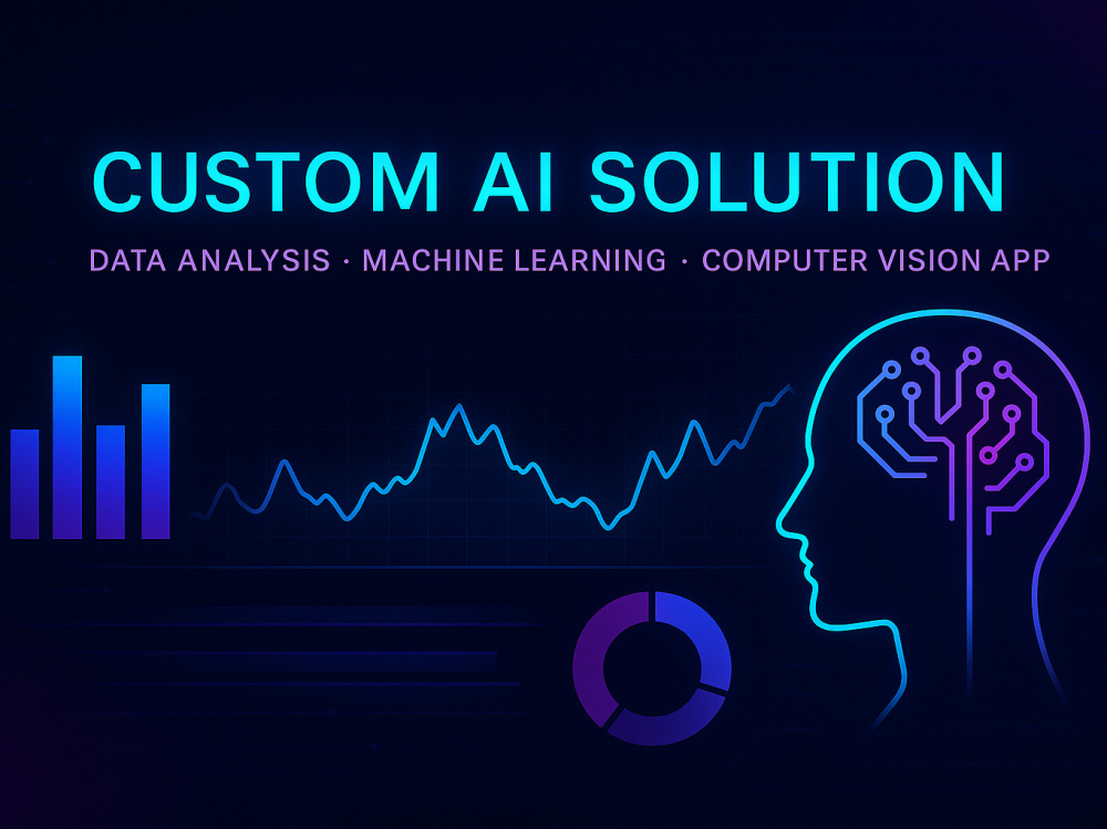 Custom AI solution: data analysis, machine learning, computer vision app | Upwork