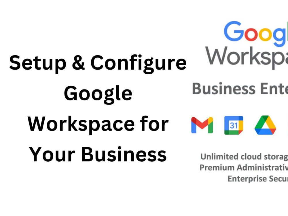 Setup & Configuration of Google Workspace for Your Business | Upwork