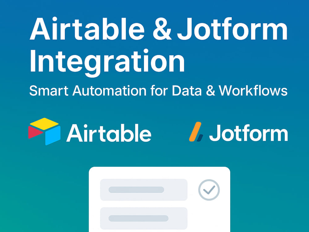 Airtable & Jotform Integration | Smart Automation for Data & Workflows ...