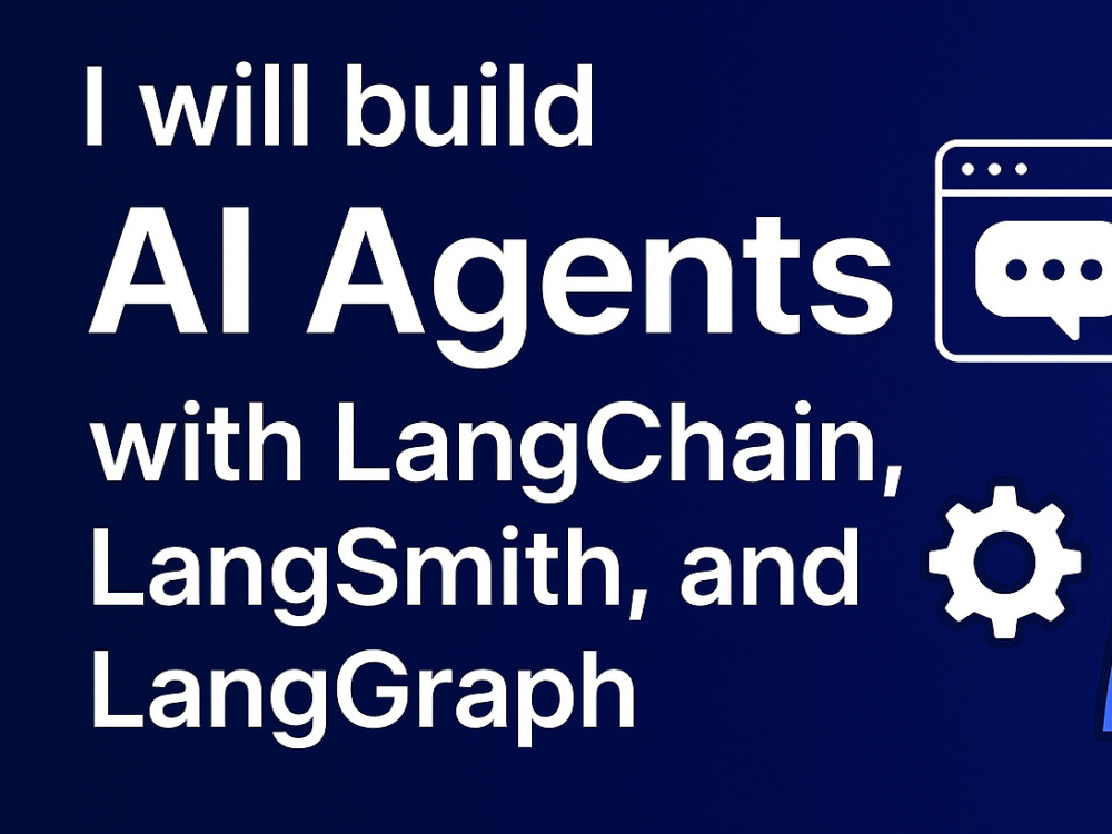 Ai agents and rag apps with langchain,langsmith and langgraph | Upwork