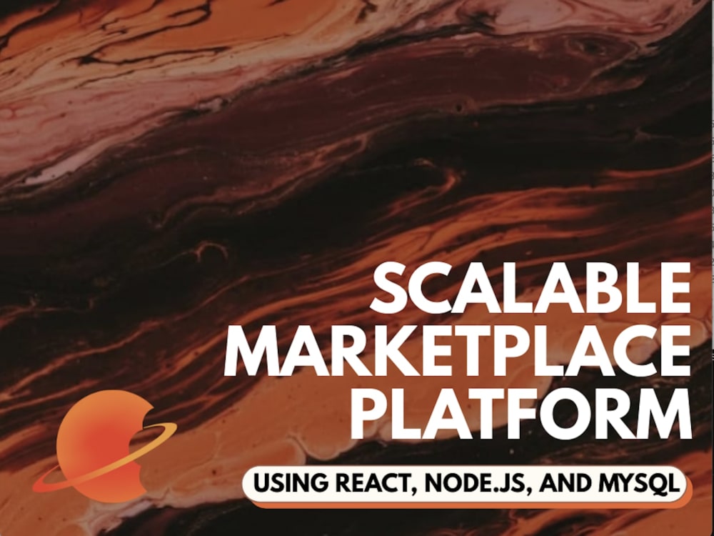 Scalable marketplace platform using React, Node.js, and MySQL | Upwork