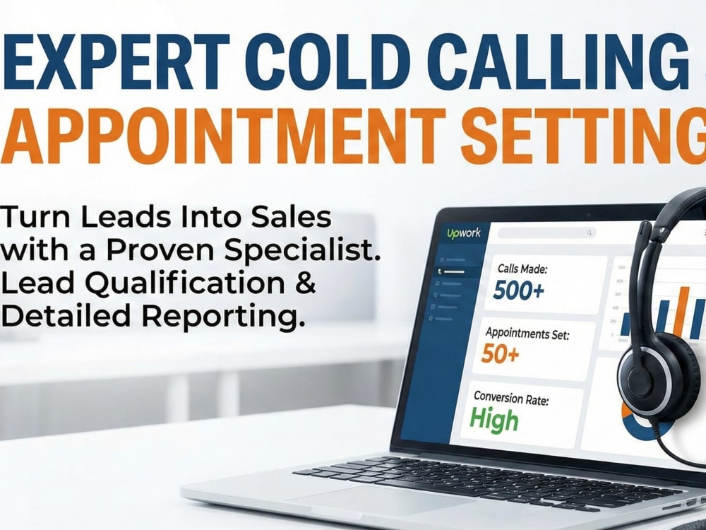 Expert Cold Calling, Lead Qualification & Appointment Setting | Upwork