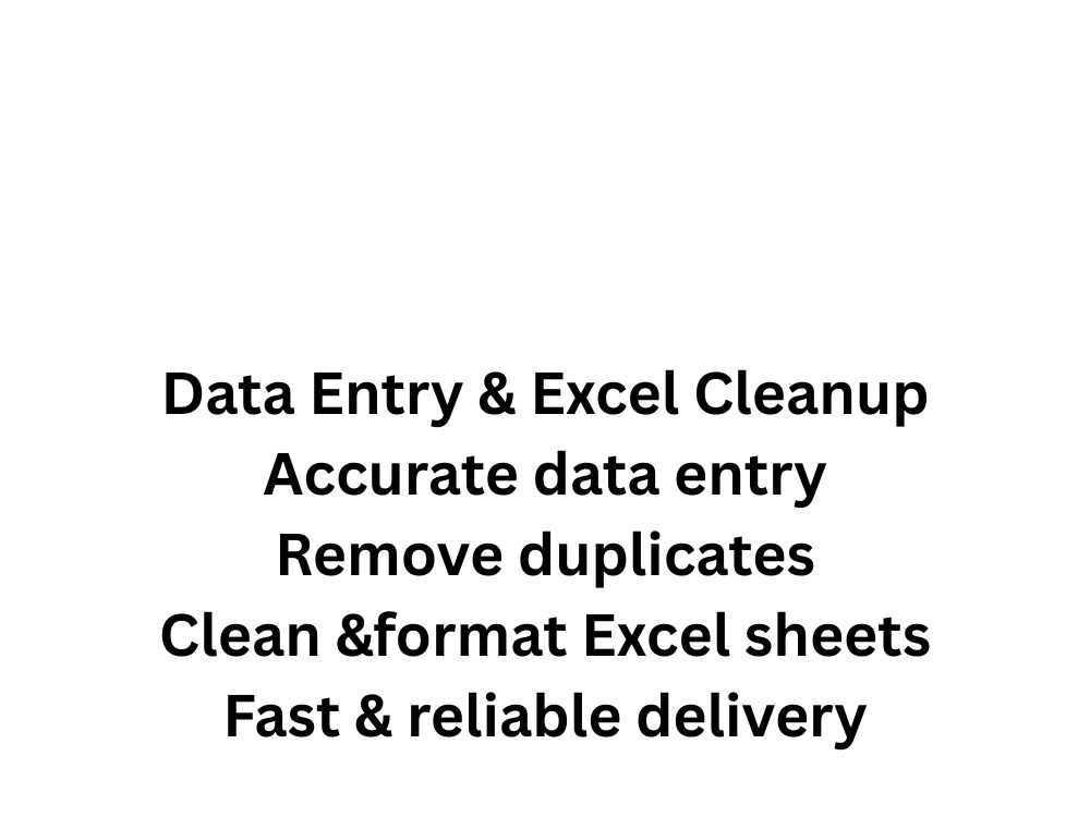 Data Entry &Excel Data Cleaning (Accurate & Reliable) | Upwork