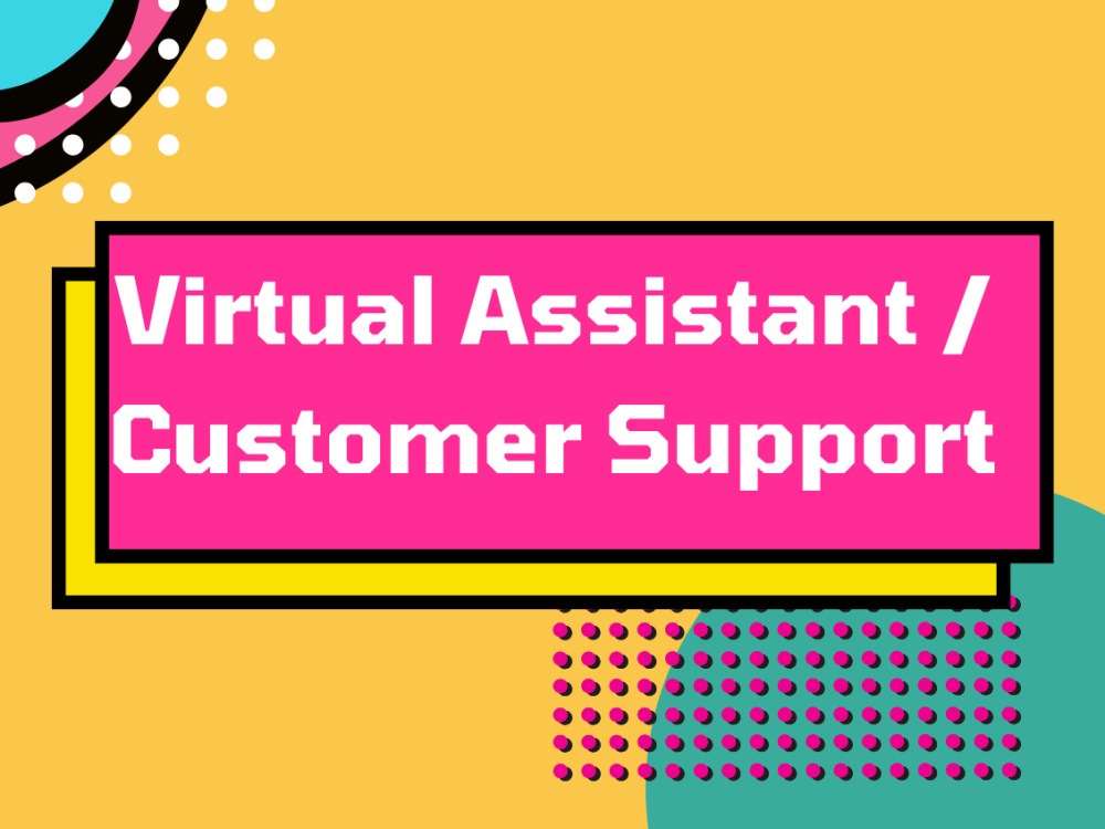 Be your virtual assistant for admin and customer support tasks | Upwork