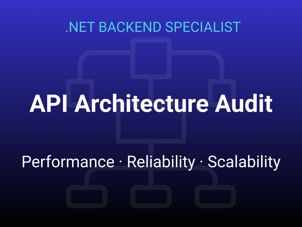 .NET API Architecture Audit with Performance Review | Upwork