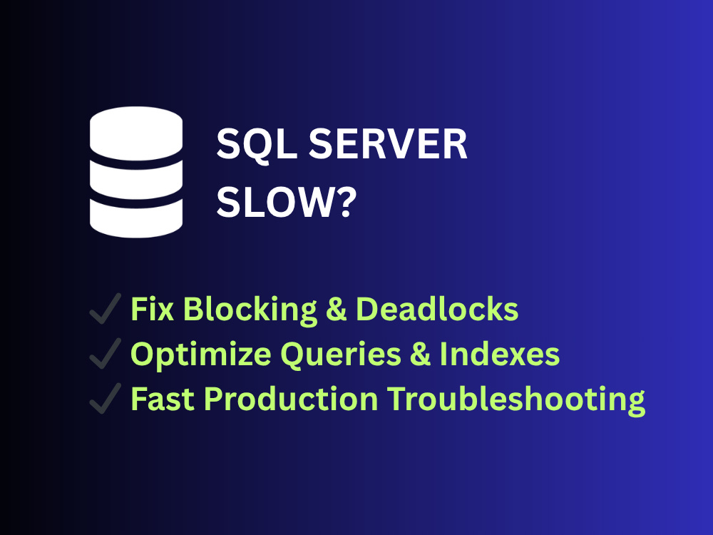 Fix Slow SQL Server Performance & Optimize Your Database Fast | Upwork