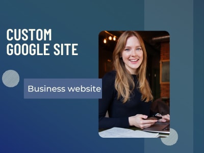 A professional business website using google sites | Upwork