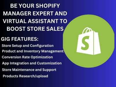 Be your Shopify manager and Shopify virtual assistant to boost store ...